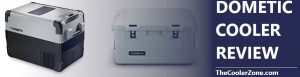 Dometic Cooler Review - Dometic's Powered and Hard-Sided Coolers